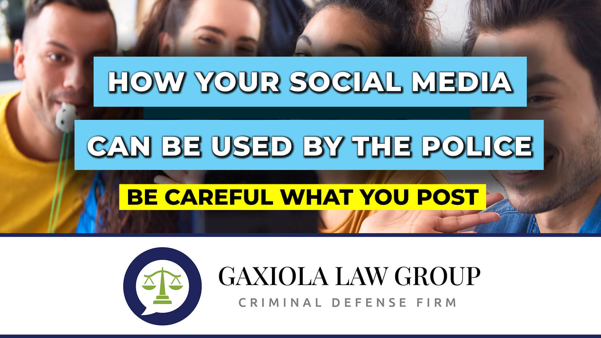 How Your Social Media Can Be Used By The Police - Gaxiola & Litwak Law ...