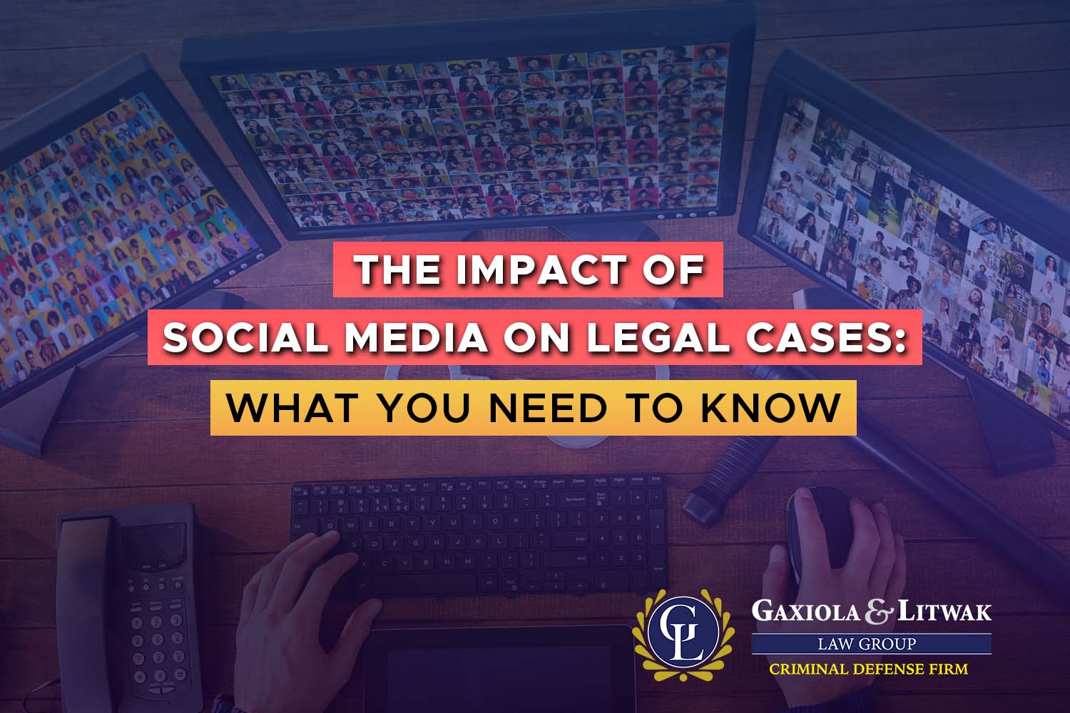 The Impact of Social Media on Legal Cases: What You Need to Know ...