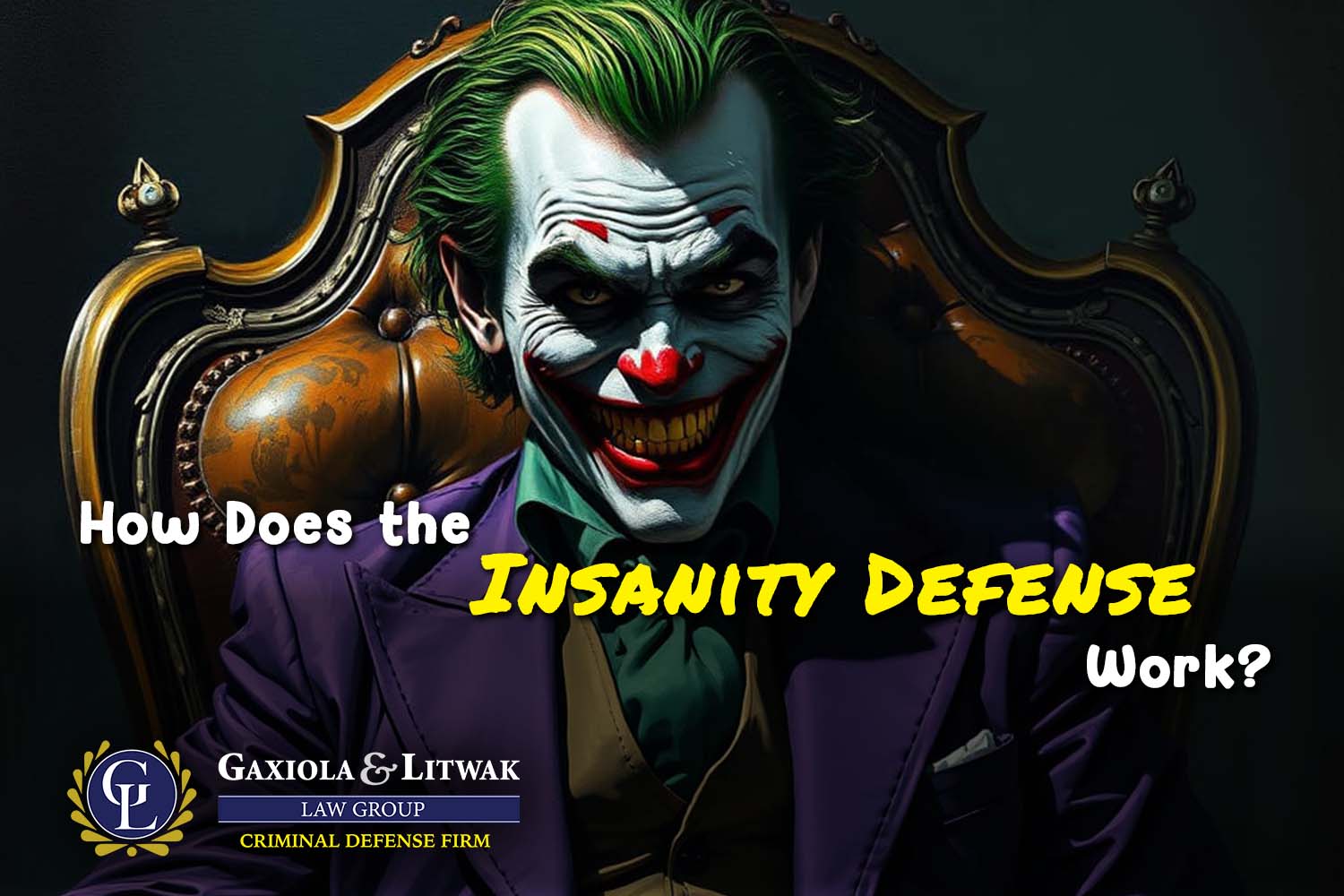 How Does the Insanity Defense Work? - Gaxiola & Litwak Law Group
