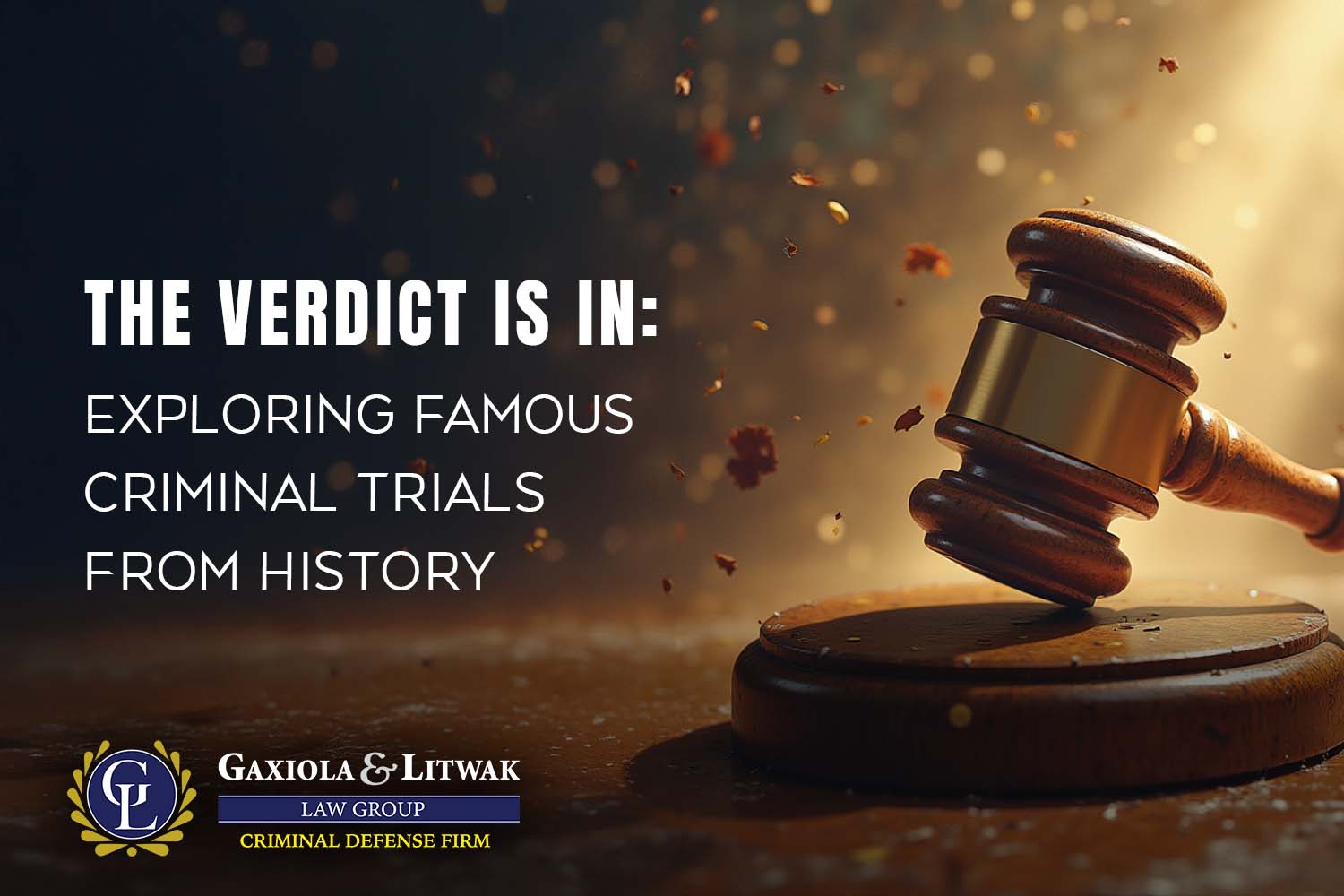 The Verdict is In: Exploring Famous Criminal Trials from History
