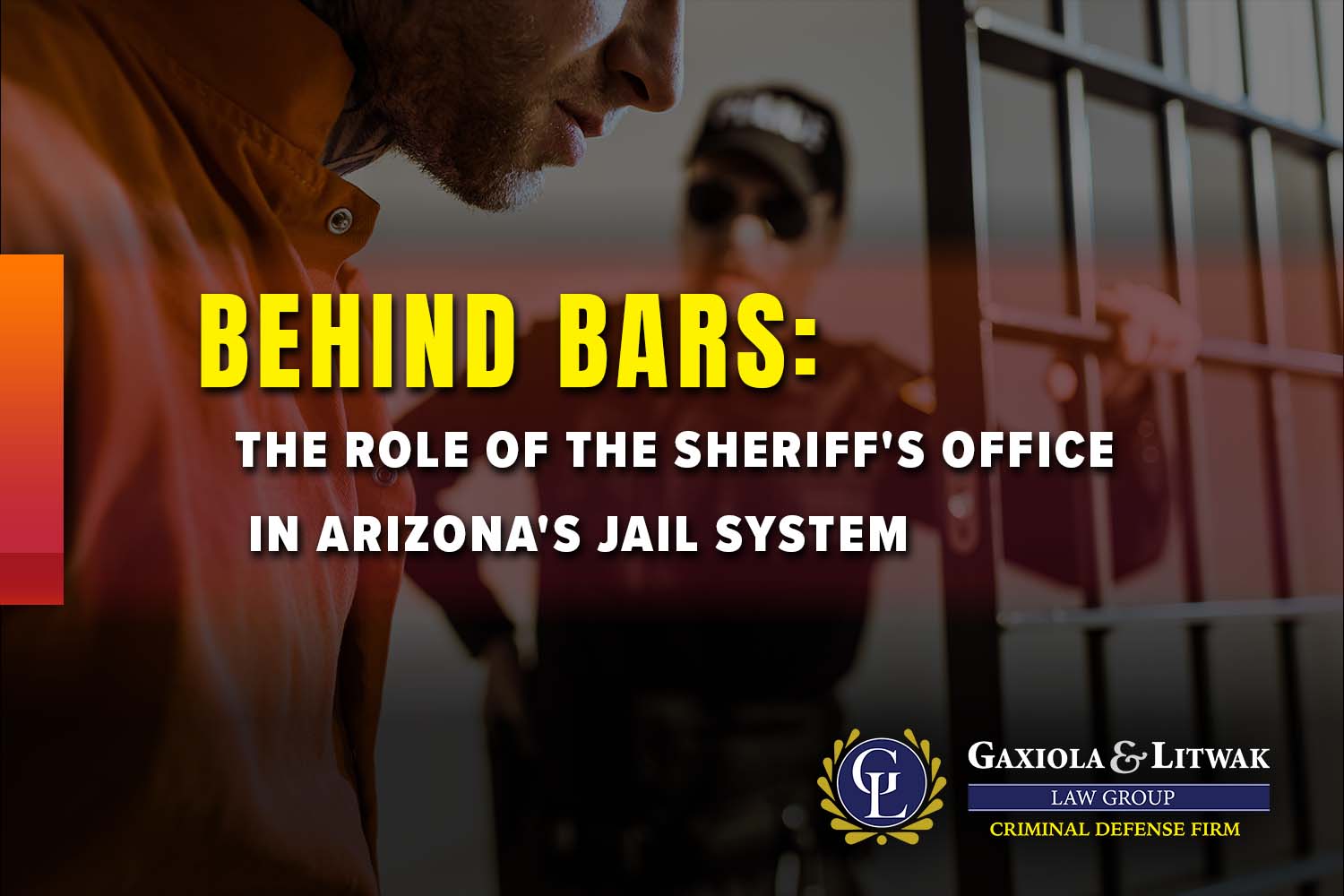 Behind Bars: The Role of the Sheriff's Office in Arizona's Jail System