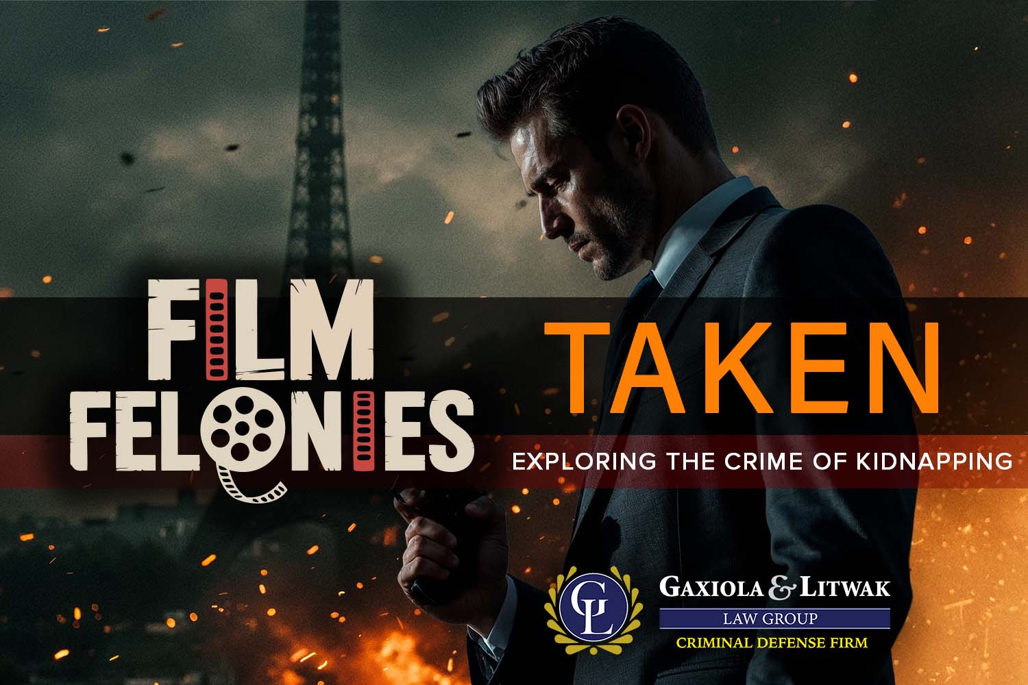 Film Felonies of Taken: What are Kidnapping Charges?